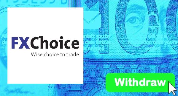 How To Withdraw From FX Choice 2024