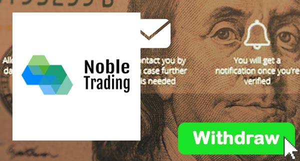 How To Withdraw From Noble Trading 2024